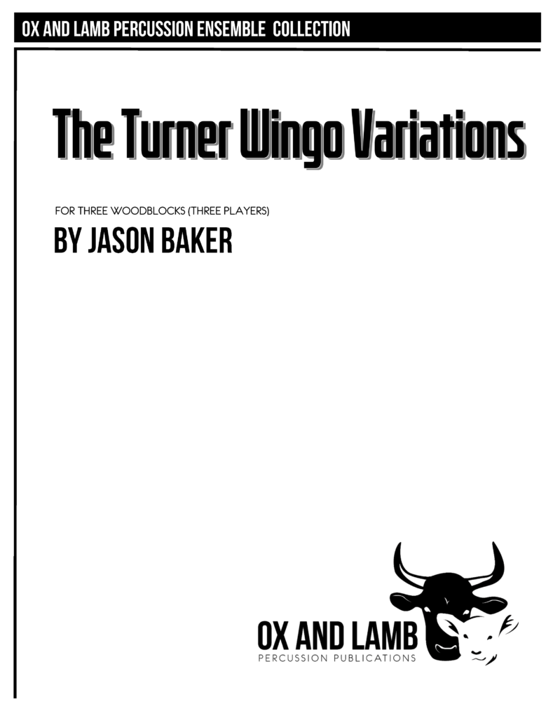 The Turner Wingo Variations – Ox and Lamb Percussion Publications